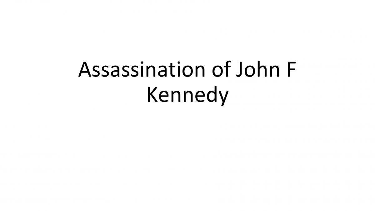 Powerpoint on the Assassination of JFK and it's Impact on NZ | History ...