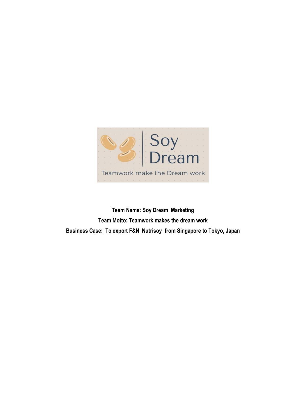 Business Case - Soy Dream Marketing | BPD2100 - International Business ...