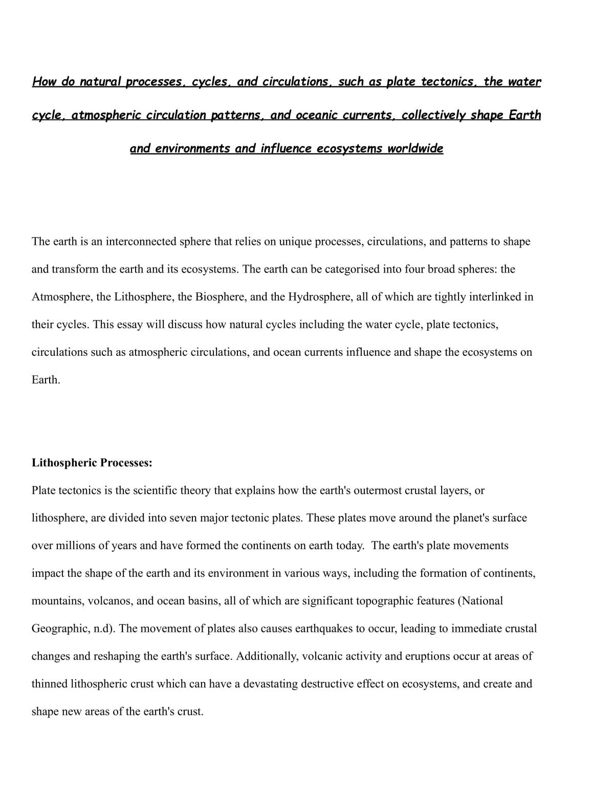 How do natural processes, cycles, and circulations, such as plate ...