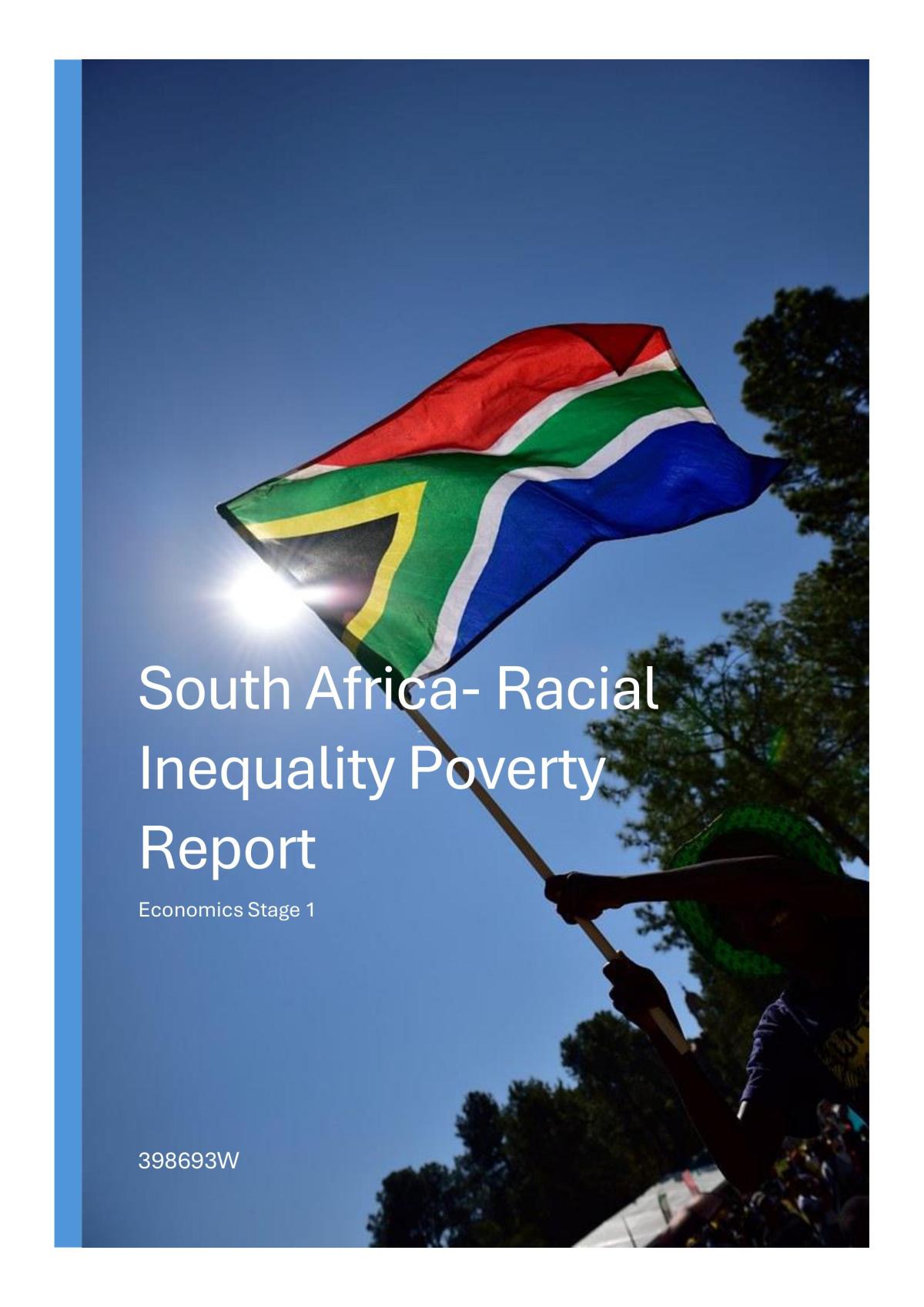 Poverty Cycle- South Africa Racial Inequality (A+) | Economics - Year ...