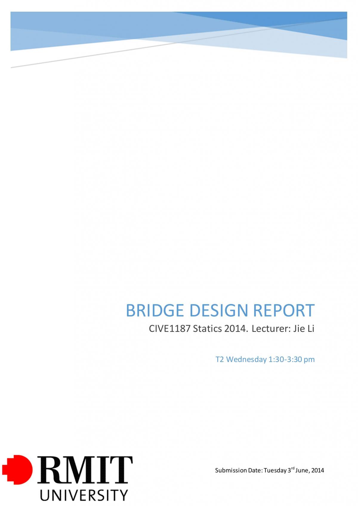 Statics Bridge Design Notes | CIVE1187 - Statics - RMIT | Thinkswap